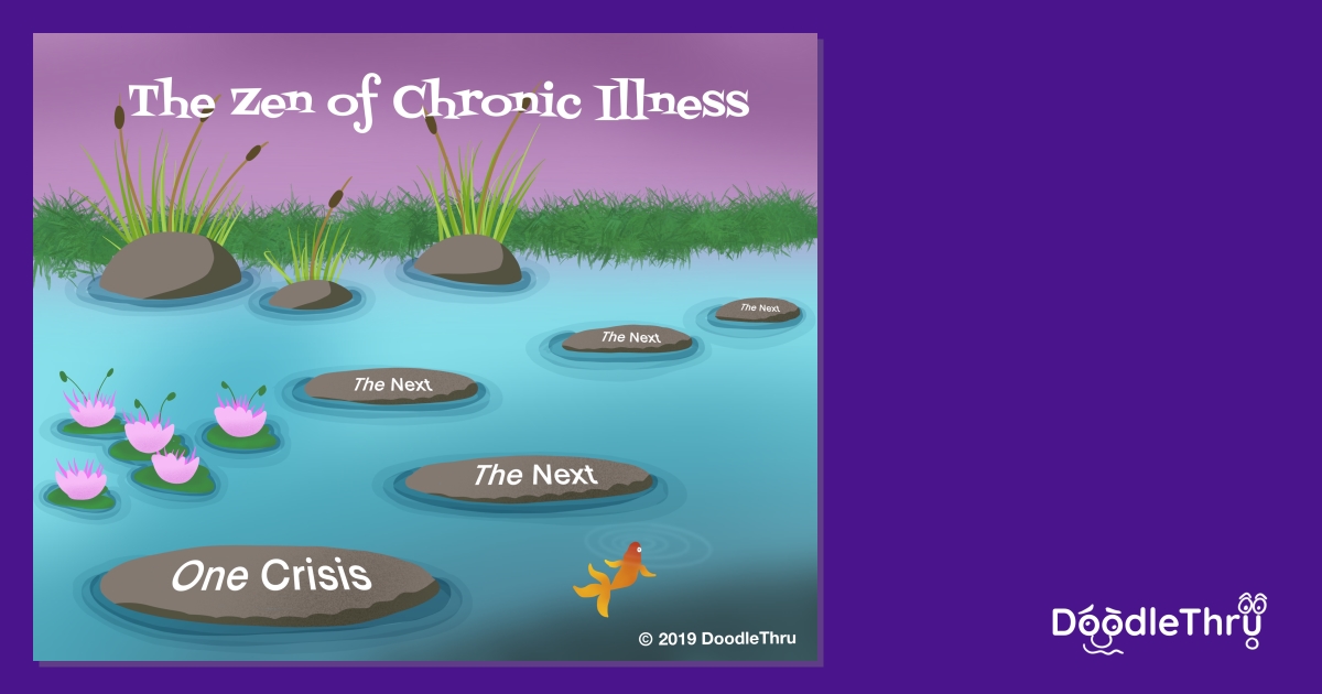 The Zen of Chronic Illness